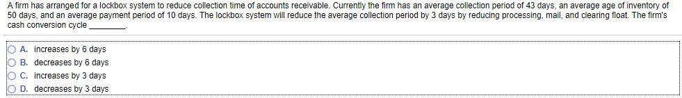 Solved A firm has arranged for a lockbox system to reduce | Chegg.com
