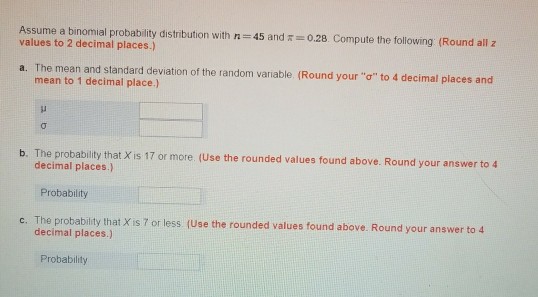Solved Assume a binomial probability distribution with n-45 | Chegg.com