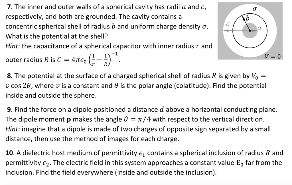Solved 7. The inner and outer walls of a spherical cavity | Chegg.com