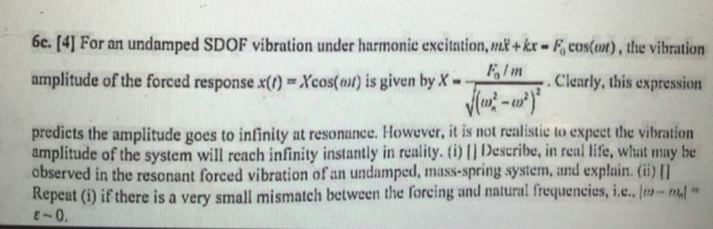 Solved 6e. (4] For an undamped SDOF vibration under harmonic | Chegg.com