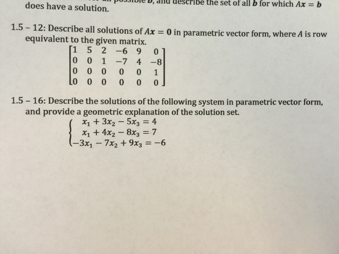 Solved Describe all solutions of Ax = 0 in parametric vector | Chegg.com