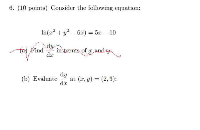 Solved Consider the following equation: ln (x^2 + y^2 - 6x) | Chegg.com