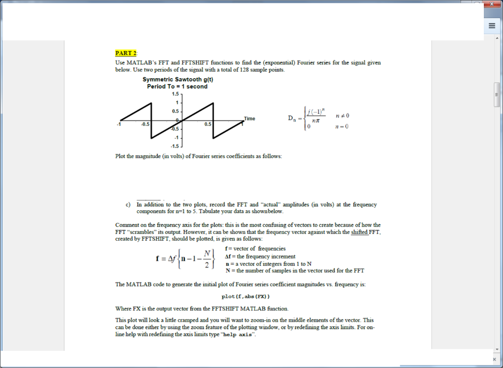 Solved Use MATLAB's FFT and FFTSHIFT functions to find the | Chegg.com