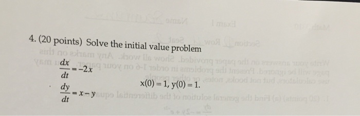 Solved Solve the initial value problem dx/dt=-2x dy/dt=x-y | Chegg.com