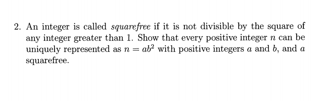 Solved 2. An integer is called squarefree if it is not | Chegg.com
