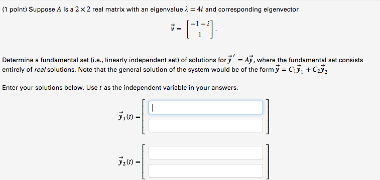 Solved Suppose A is a 2 Times 2 real matrix with an | Chegg.com