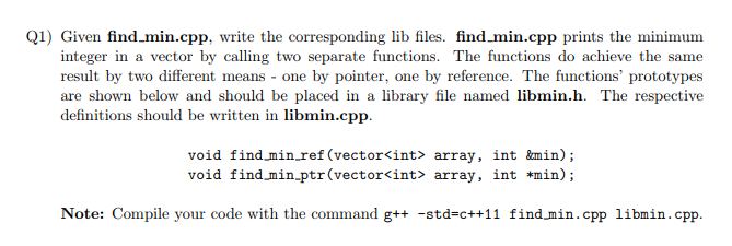 Solved Q1) Given find min.cpp, write the corresponding lib | Chegg.com