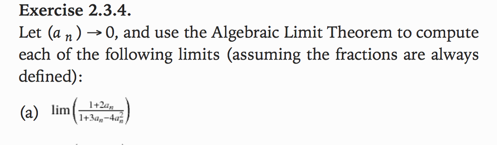 Solved Let (a_n) rightarrow 0, and use the Algebraic Limit | Chegg.com