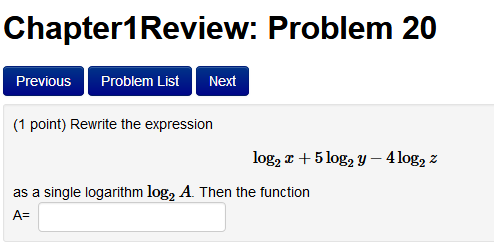Solved Rewrite the expression log_2 x + 5 log_2 y - 4 log_2 | Chegg.com