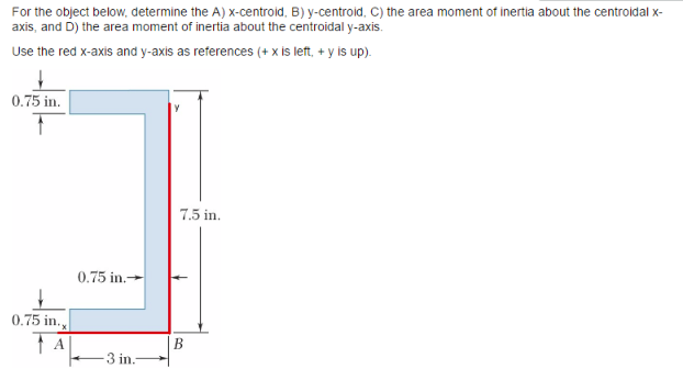 Solved For The Object Below Determine The A X Centroid