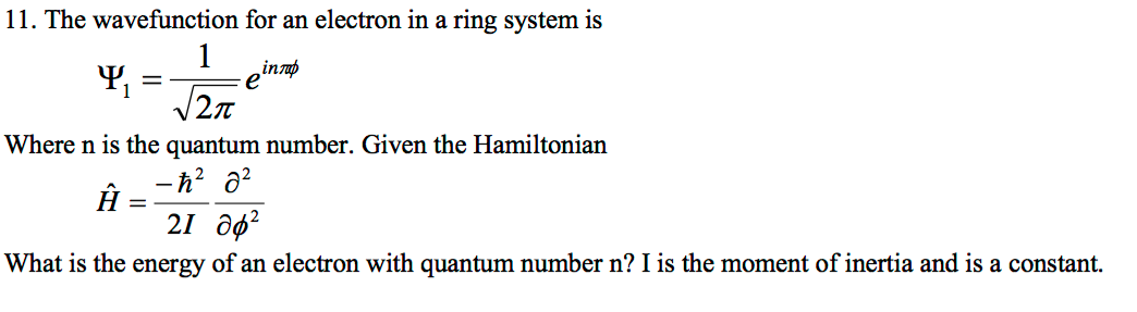Solved The wave function for an electron in a ring system is | Chegg.com