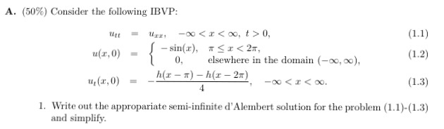 Solved Consider the following IB VP: Utt = uxx, -Infinity | Chegg.com