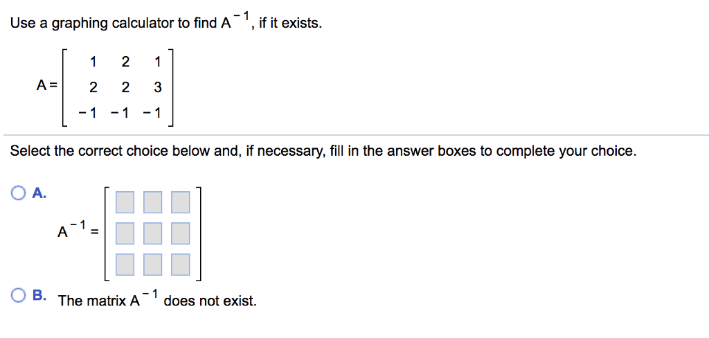 Solved Use a graphing calculator to find A, if it exists. | Chegg.com