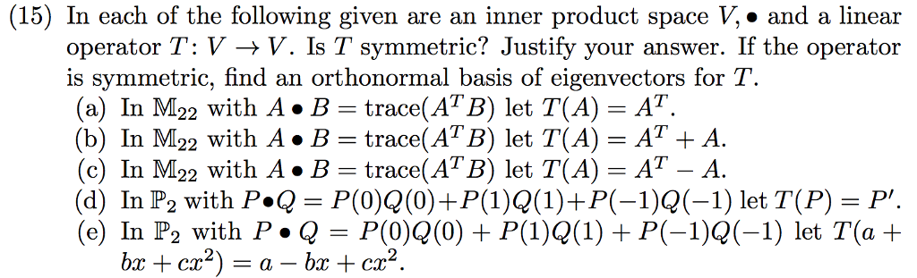 Solved In each of the following given are an inner product | Chegg.com