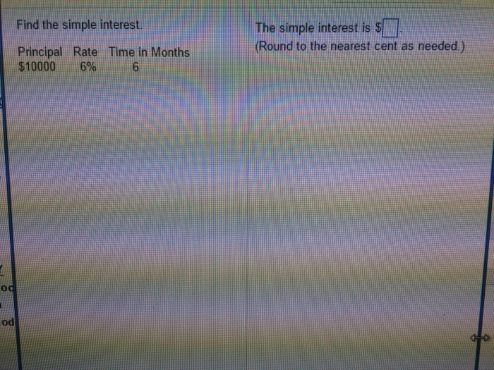 Solved Find the simple interest Principal Rate Time in | Chegg.com