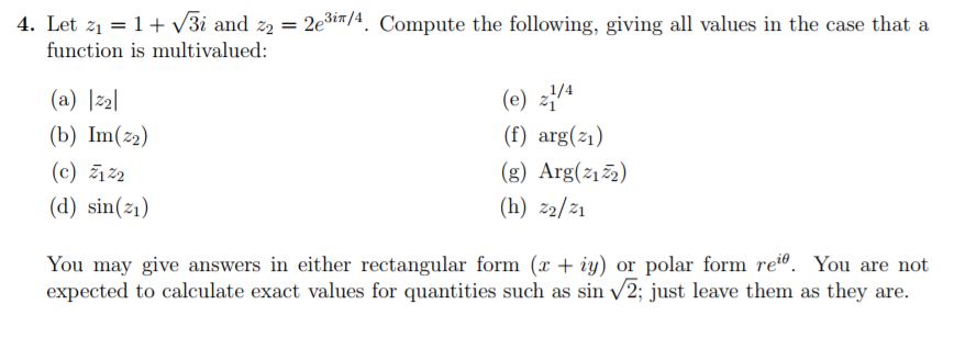 Solved Let z_1 = 1+ squareroot 3i and z_2 = 2e^3i pi/4. | Chegg.com