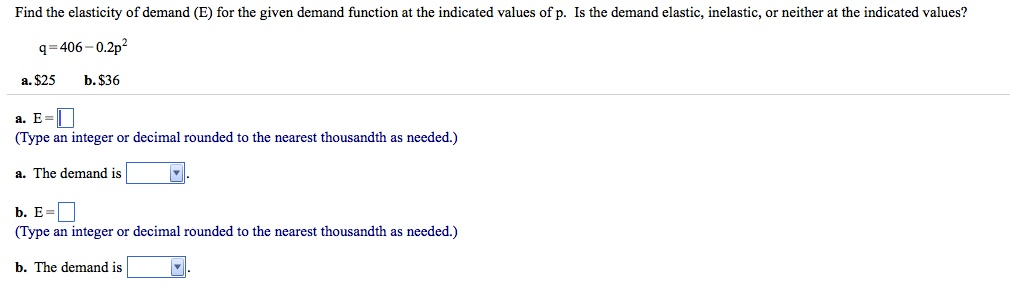 Solved Find the elasticity of demand (E) for the given | Chegg.com