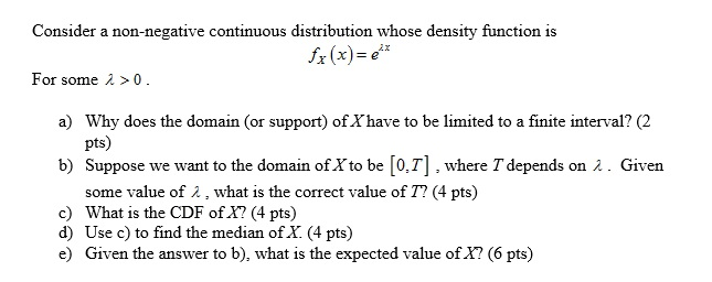 Solved Consider a non-negative continuous distribution whose | Chegg.com