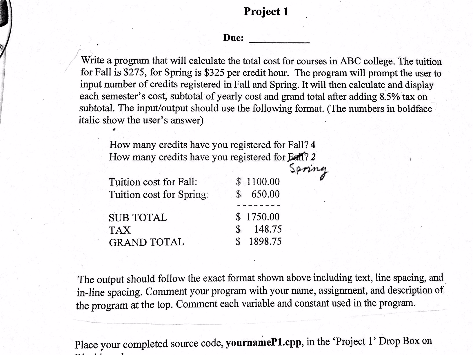 Solved Write A Program That Will Calculate The Total Cost