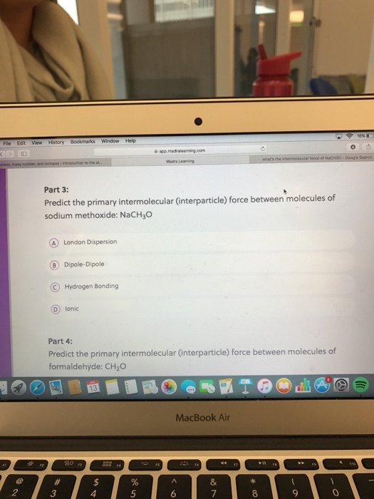 Solved Predict the primary intermolecular (interparticle) | Chegg.com