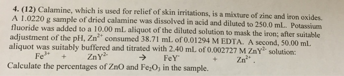 Solved Calamine, which is used for relief of skin | Chegg.com