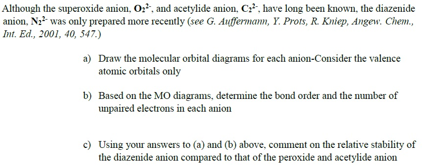 Solved Although the superoxide anion, O2^2-, and acetylide | Chegg.com