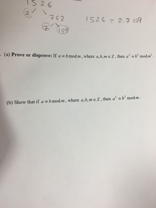 Solved Prove or disprove: If a = b mod m, where a, b, m Z, | Chegg.com