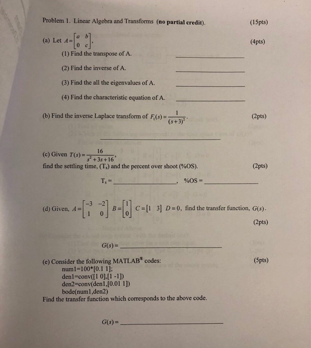 Solved Problem 1. Linear Algebra and Transforms (no partial | Chegg.com