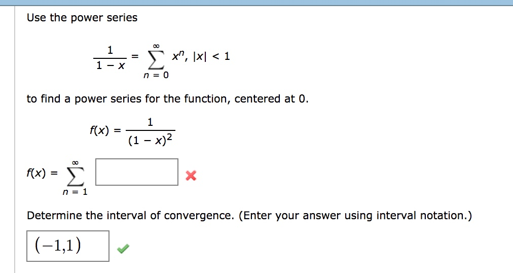 Solved Use The Power Series X Ixl