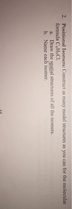 Solved 2. Positional Isomers: Construct as many model | Chegg.com