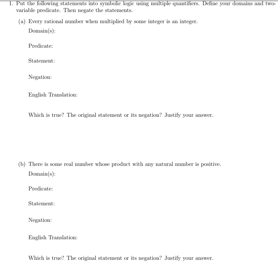 Solved 1. Put the following statements into symbolic logic | Chegg.com