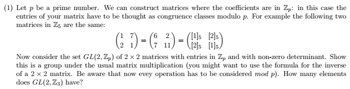 Solved (1) Let p be a prime nube We can construct matrices | Chegg.com