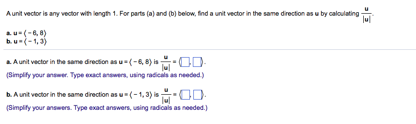 Solved A unit vector is any vector with length 1. For parts | Chegg.com