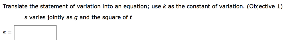 Solved Translate The Statement Of Variation Into An