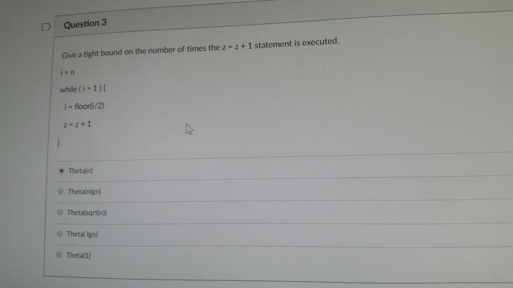 Solved D Question 3 Give a tight bound on the number of | Chegg.com Solved D Question 3 Give a tight bound on the number of | Chegg.com