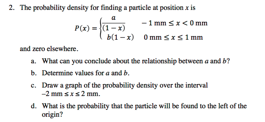 Solved The Probability density for finding a particle at | Chegg.com