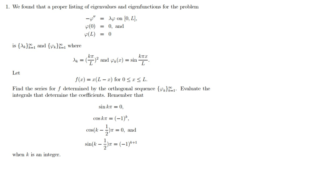 Solved 1. We found that a proper listing of eigenvalues and | Chegg.com