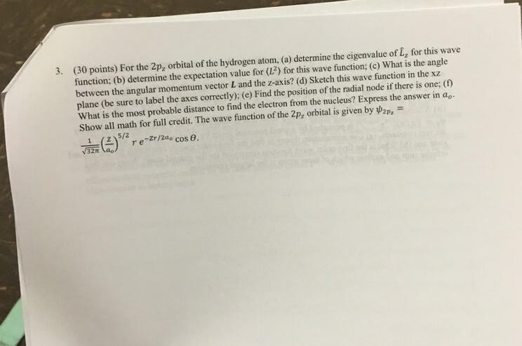 Solved For the 2p_z orbital of the hydrogen atom. (a) | Chegg.com
