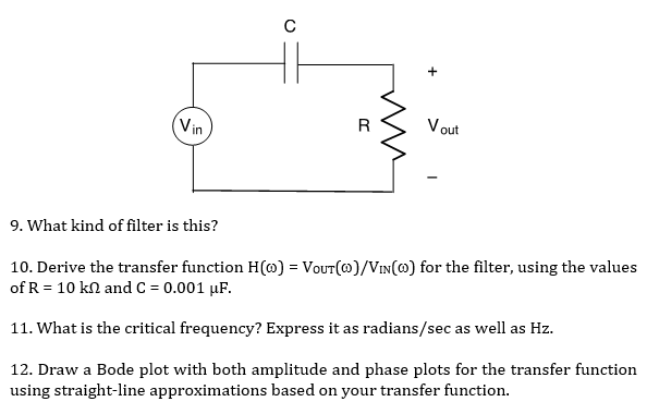 Solved Vin Vout 9. What kind of filter is this? 10. Derive | Chegg.com