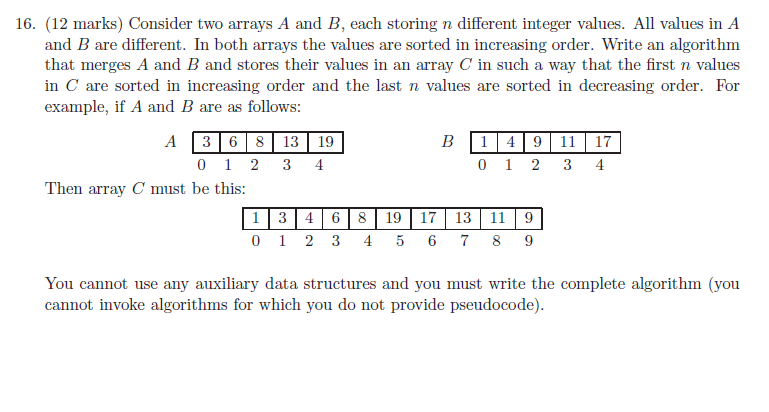 Solved 16. (12 marks) Consider two arrays A and B, each | Chegg.com