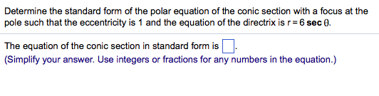 Solved Determine the standard form of the polar equation of | Chegg.com