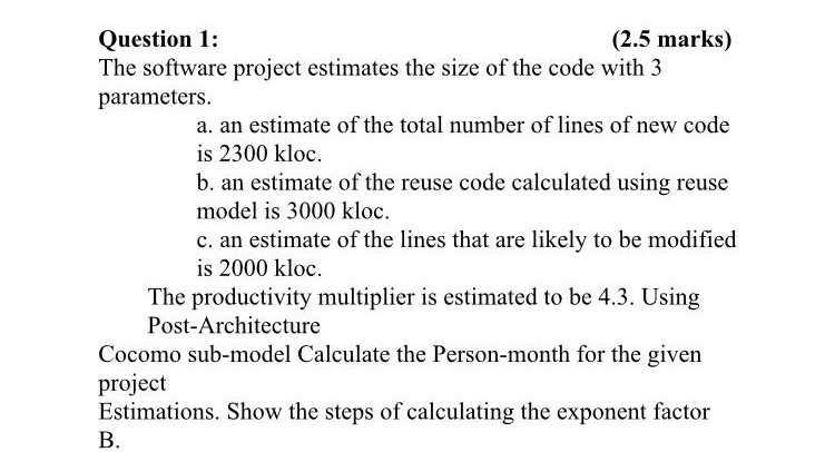 Solved (2.5 marks) Question 1: The software project | Chegg.com