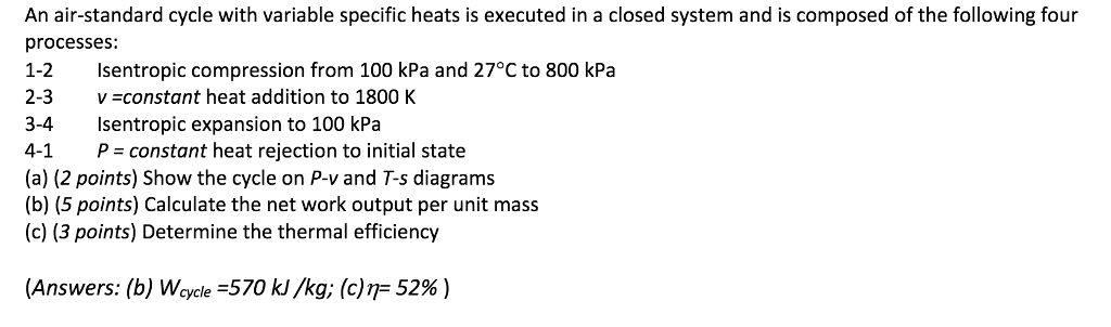 Solved An air-standard cycle with variable specific heats is | Chegg.com