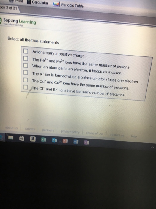 Solved Select all the true statements. Anions carry a | Chegg.com