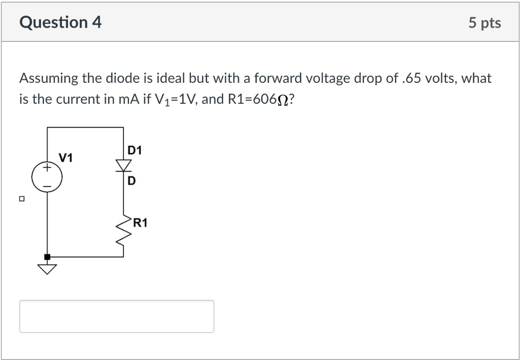 Solved 5 pts Question 4 Assuming the diode is ideal but with | Chegg.com