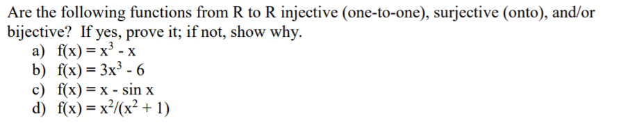 Solved Are the following functions from R to R injective | Chegg.com