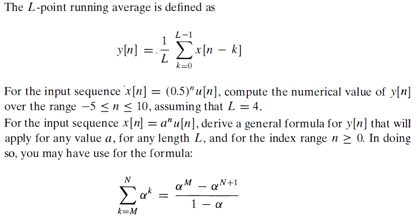 Solved The L-point running average is defined as For the | Chegg.com