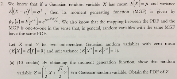 Solved We know that if a Gaussian random variable X has mean | Chegg.com