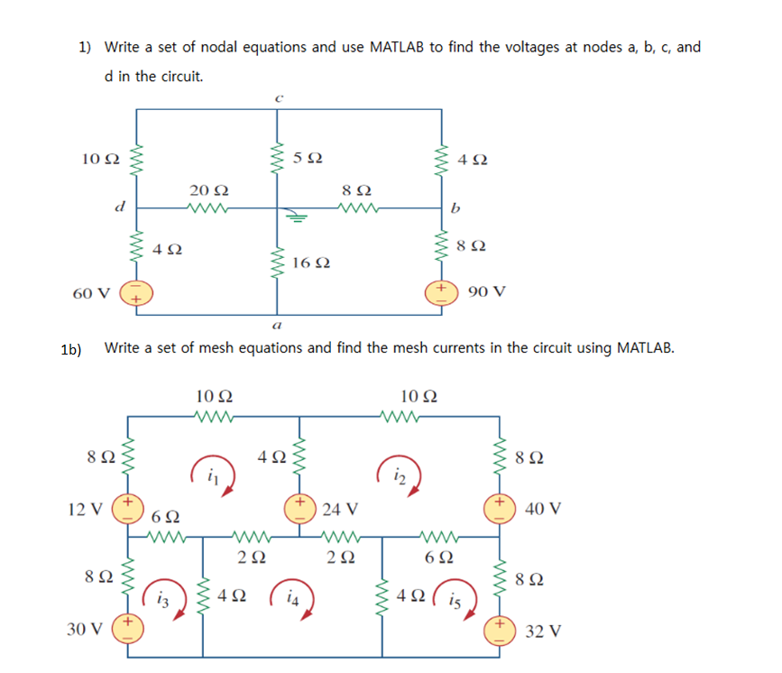 Solved 1 Write A Set Of Nodal Equations And Use Matlab To 
