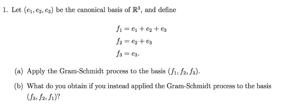 Solved Let (e_1, e_2, e_3) be the canonical basis of R^3, | Chegg.com